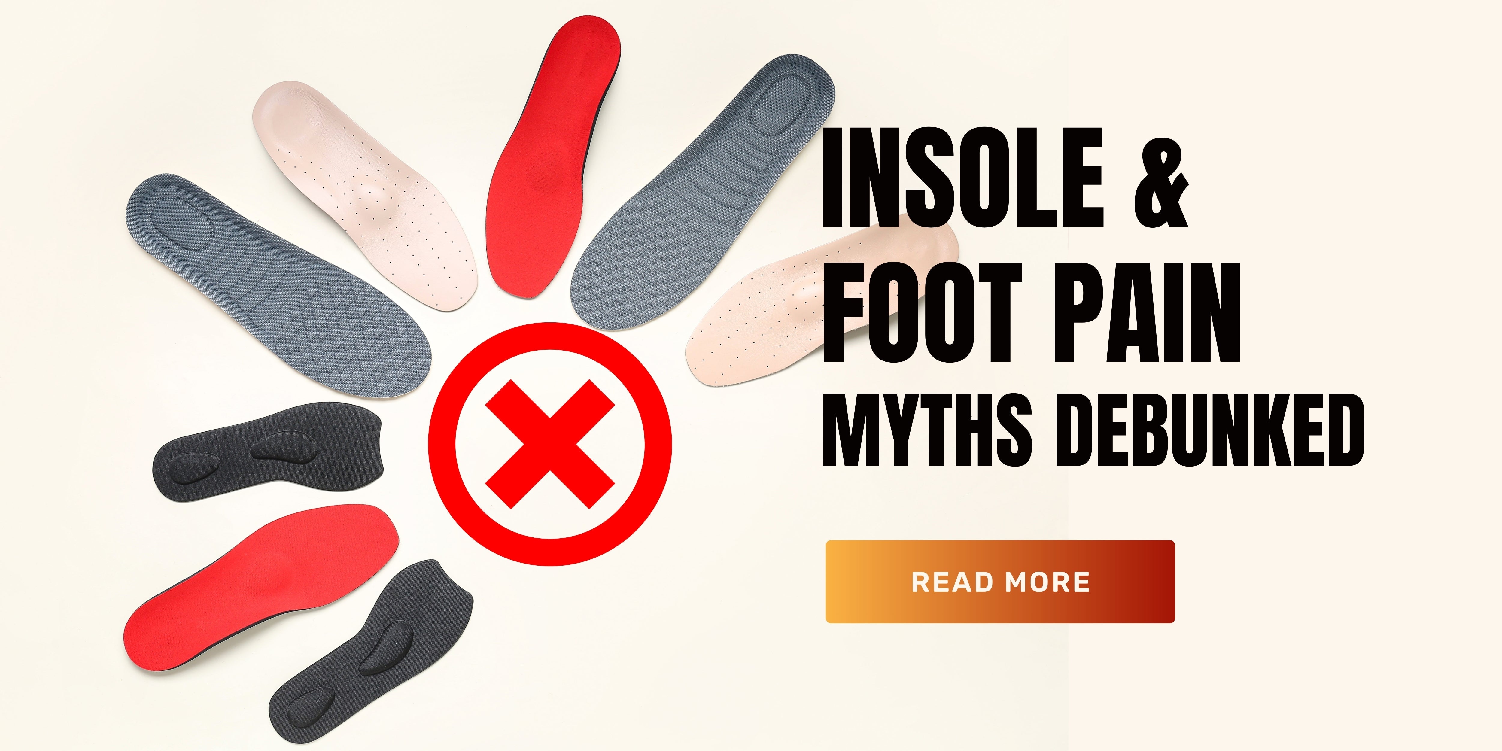 Insole & Foot Pain Myths Debunked | Ergonx
